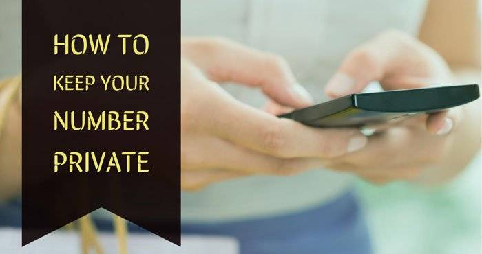 How to Make Your Phone Number Appear as Private Number